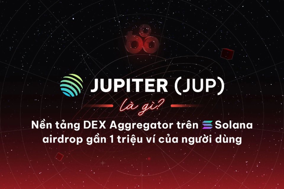 Jupiter (JUP) là gì và có vai trò gì trong hệ sinh thái Solana? | AI ...