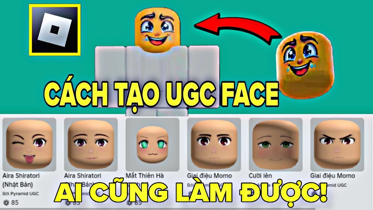 Làm sao để tạo UGC Face độc đáo trên Roblox? | AI Hay - Hỏi ngay đáp hay