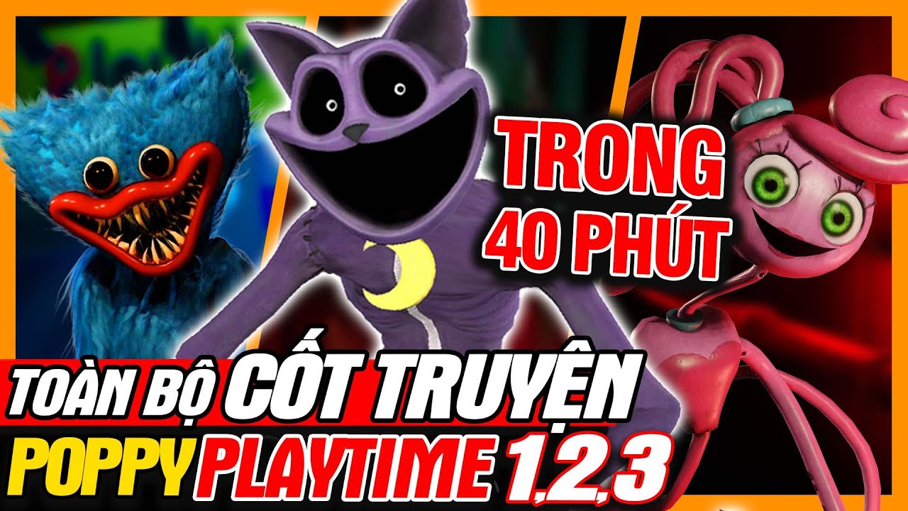 Cho tất cả tên các nhân vật poppy playtime từ chapter 1-5 | AI Hay ...
