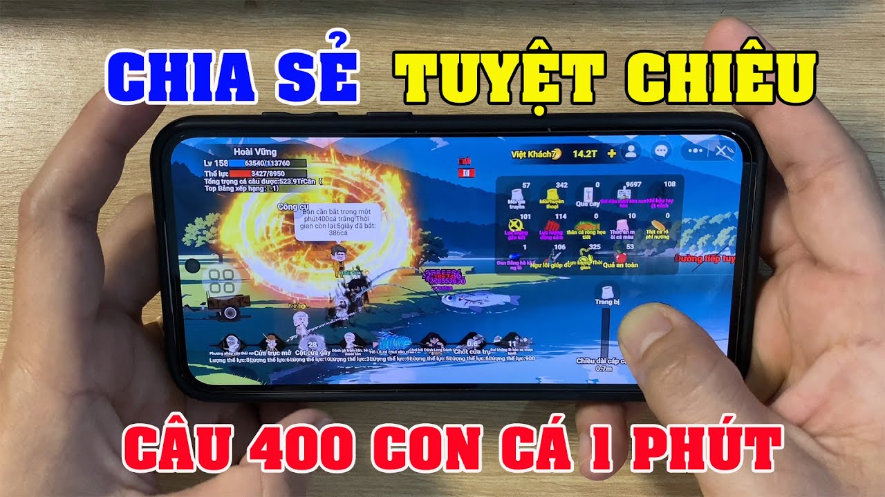 Làm thế nào để câu được 400 con cá trong 1 phút trong game "Câu Cá Vạn ...