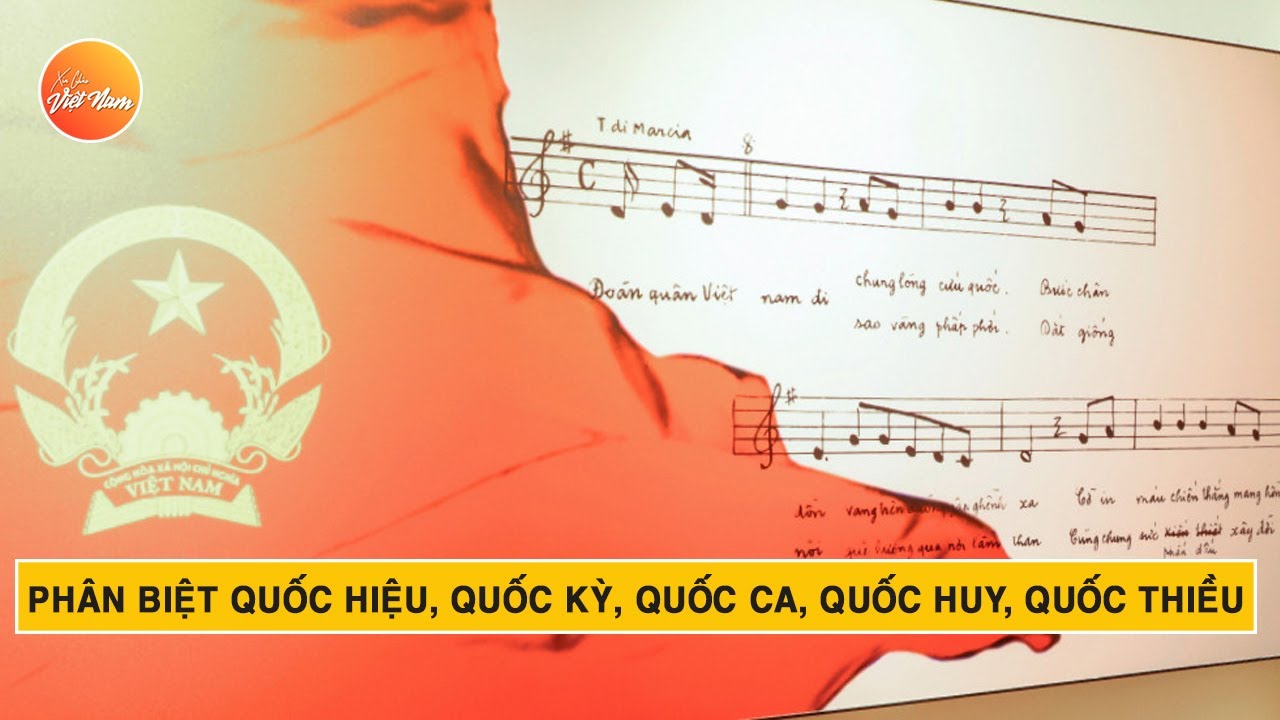 Quốc hiệu, Quốc kỳ, và Quốc ca của Việt Nam là gì? | AI Hay - Hỏi ngay ...