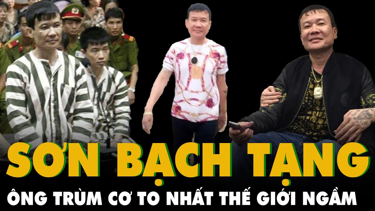 Sơn "bạch tạng" là ai và có vai trò gì trong giới giang hồ? | AI Hay ...