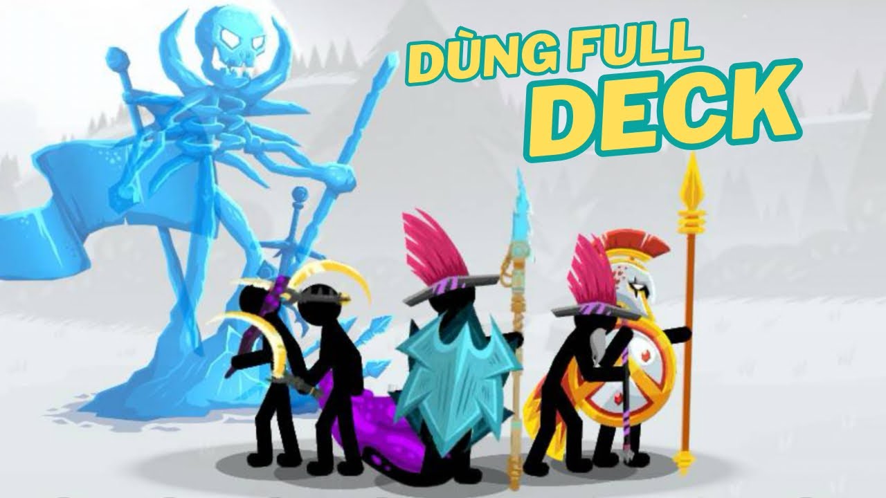 Những best bộ bài(deck) tốt nhất trong stick war saga với tượng ...
