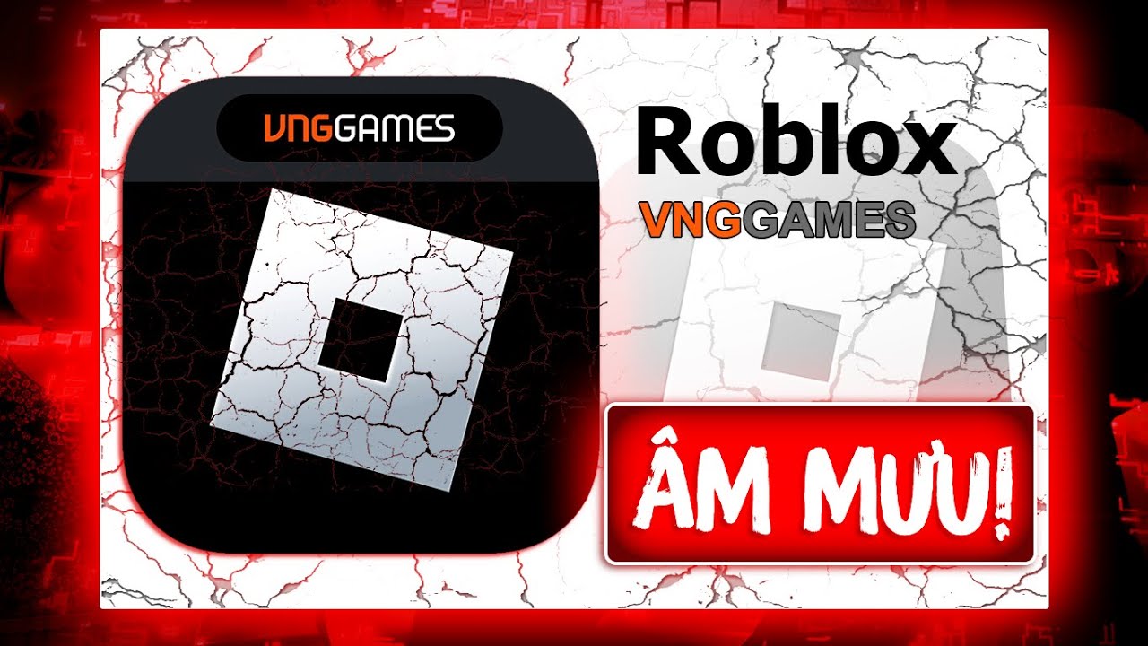 Tại sao VNG lại xóa bỏ Roblox phiên bản quốc tế khỏi thị trường Việt ...