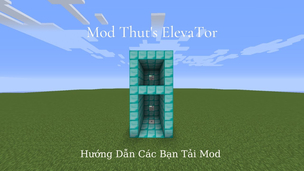 Minecraft có những mod thang máy nào? | AI Hay - Hỏi ngay đáp hay