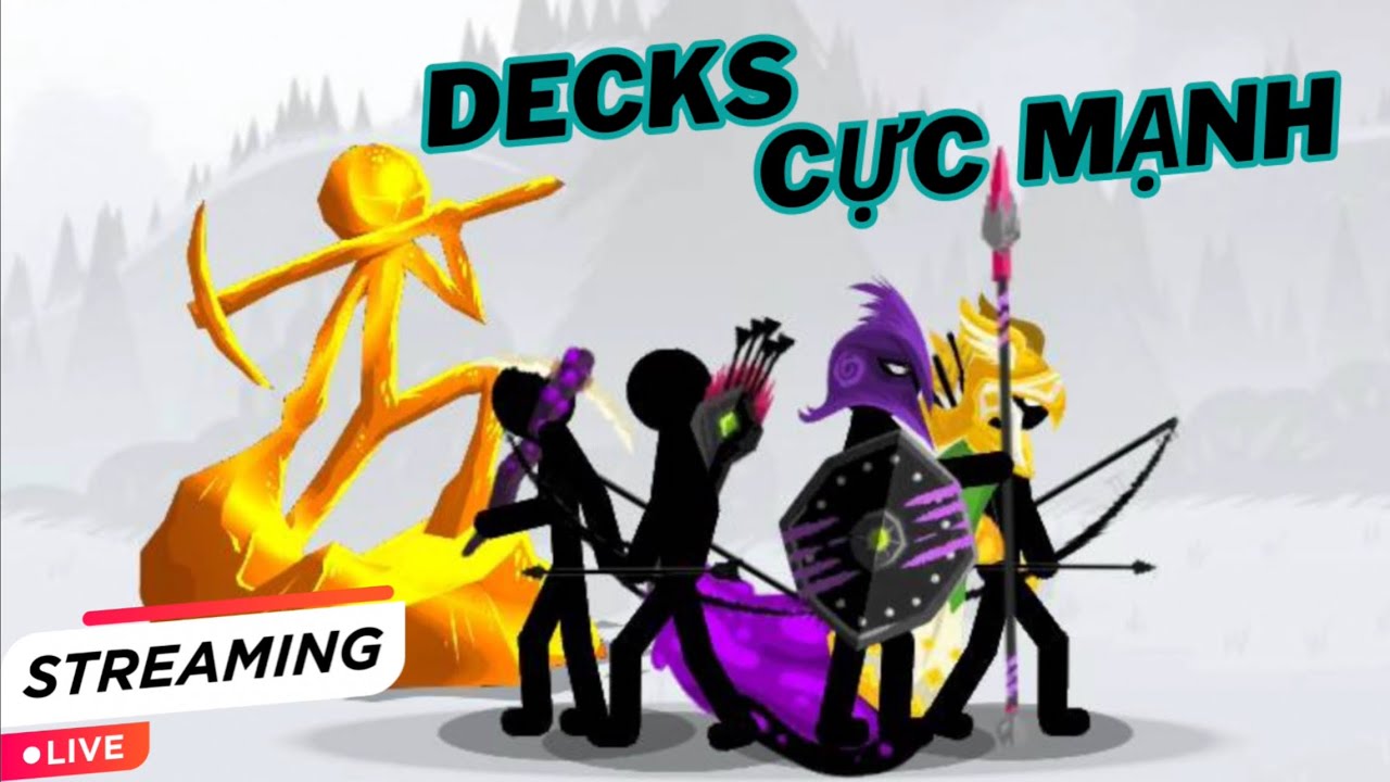 Những best bộ bài(deck) tốt nhất trong stick war saga với tượng ...