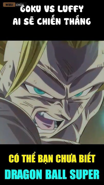 Goku, Luffy, Toriko: Ai là đỉnh cao sức mạnh trong thế giới anime? | AI ...