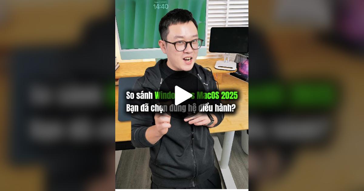 Windows Server 2025 và macOS siêu mới: Chọn hệ điều hành nào cho mục ...