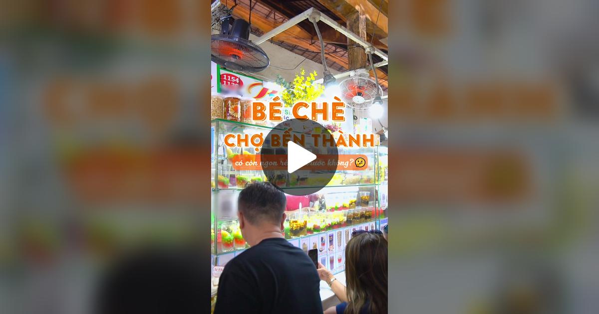 giới thiệu về bé chè ở chợ bến thành | AI Hay - Hỏi ngay đáp hay