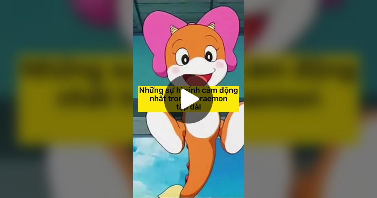 Doraemon và nhóm bạn đã phản ứng ra sao trước sự hy sinh của Lulili ...