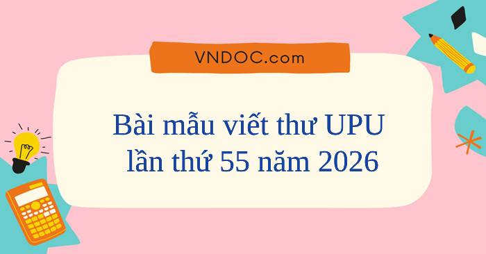 Cuộc thi Viết thư UPU 2026: Vì sao kết nối con người lại cần thiết ...